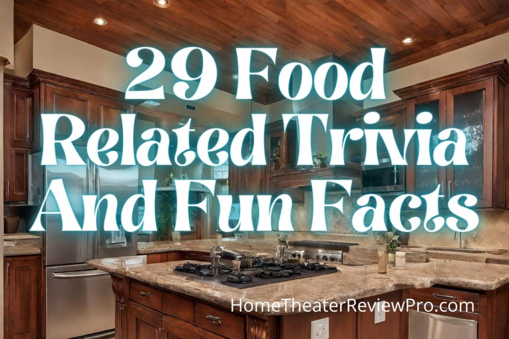29 Food Related Trivia And Fun Facts – Cookware Ninja