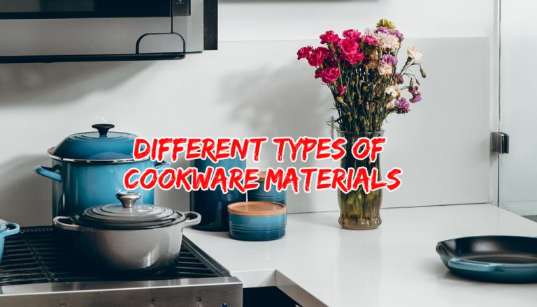 Different Types of Cookware Materials for Healthy and Easy Cooking ...
